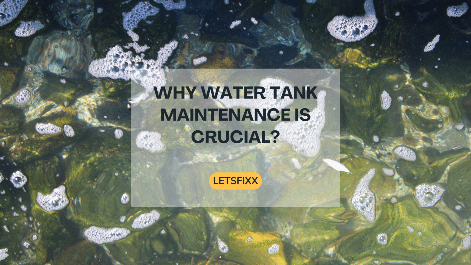 Ensuring Water Quality | The Importance of Water Tank Maintenance ...